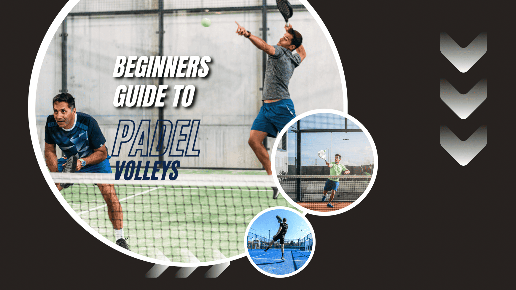 Mastering the Art of Padel Volleys and Smash Shots: A Beginner’s Guide ...