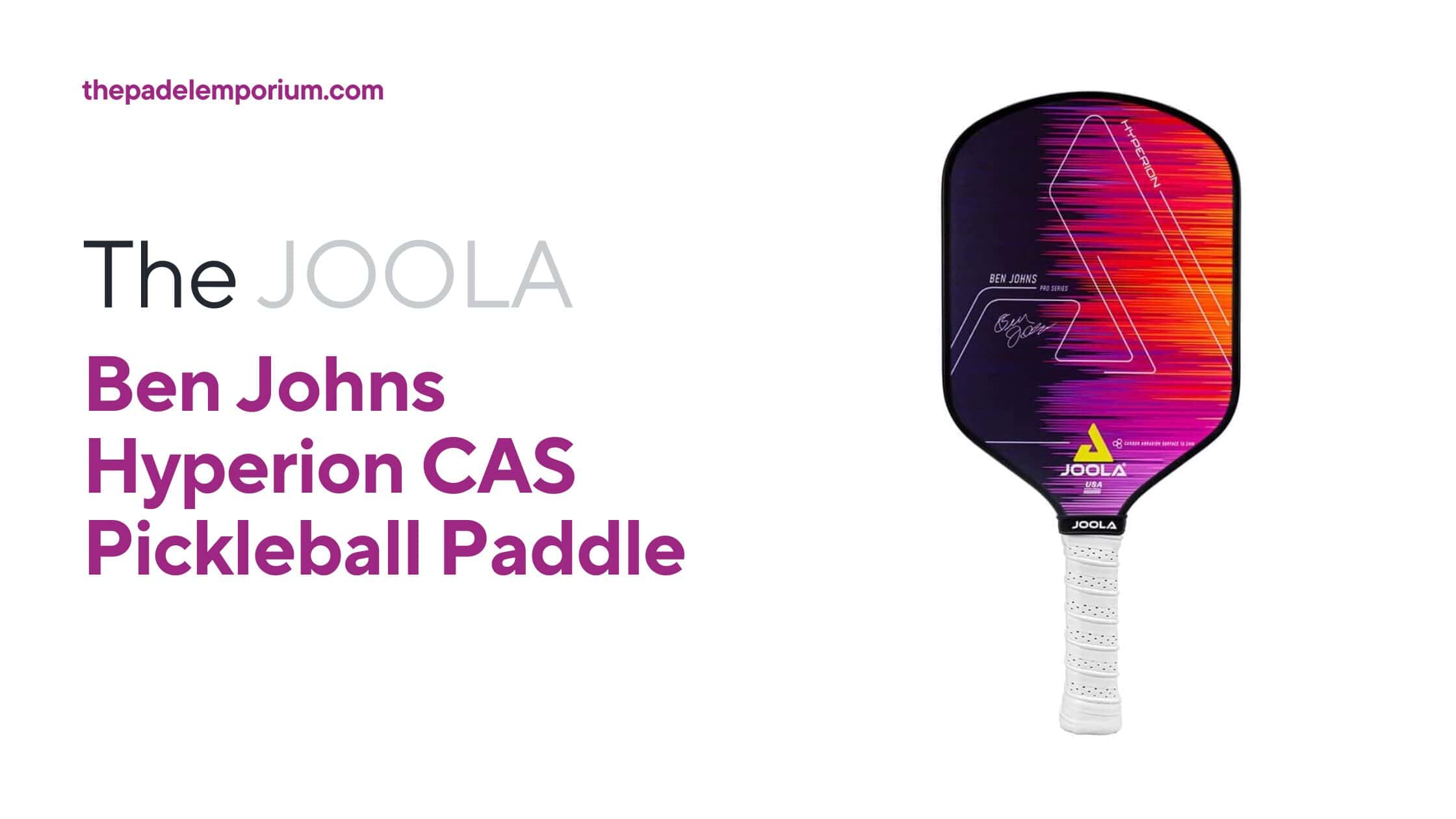 JOOLA Ben Johns Hyperion CAS Pickleball Paddle Review | The Padel Emporium
